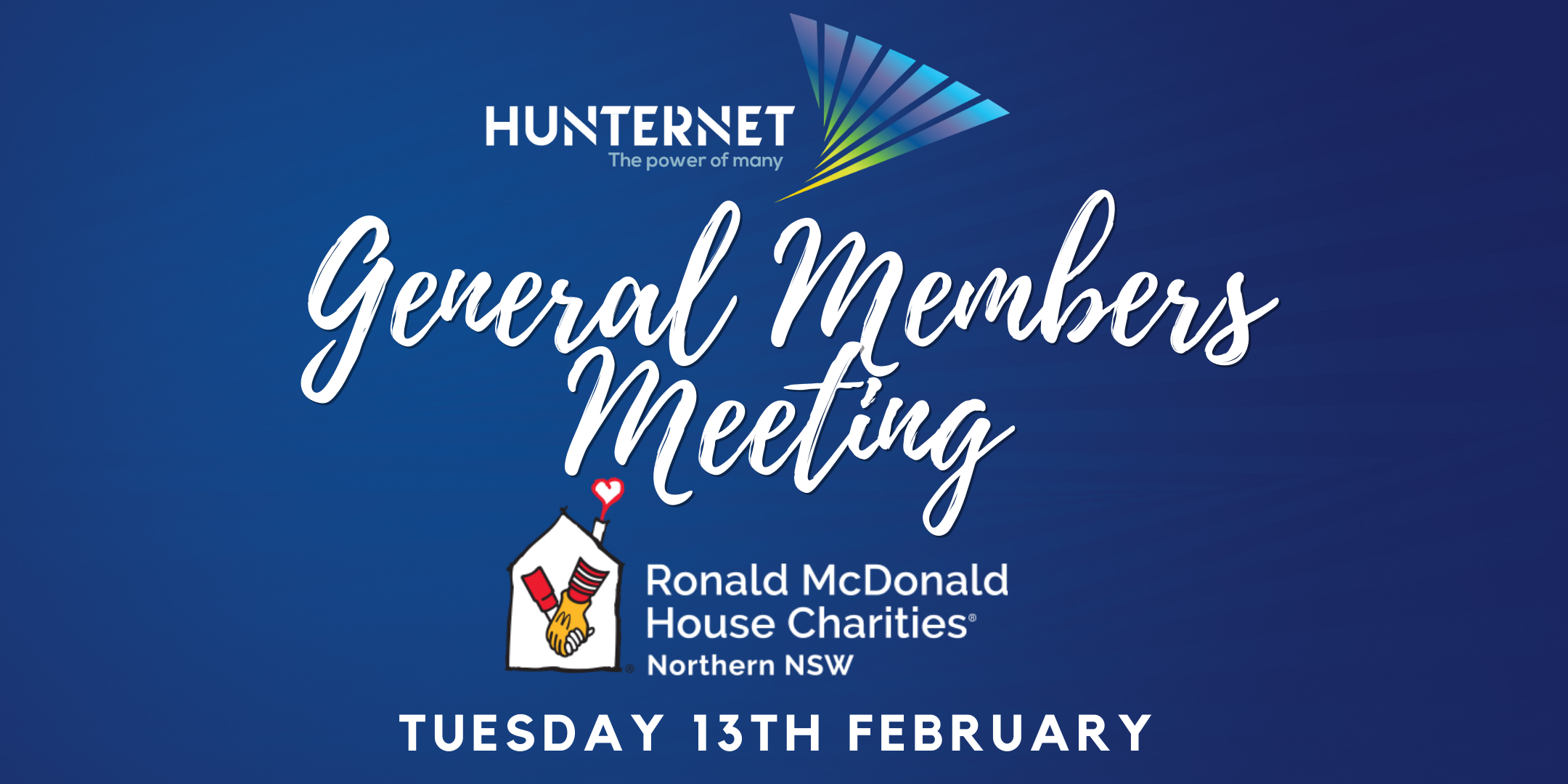 February General Members Meeting - Hosted by RMHC Northern NSW ...